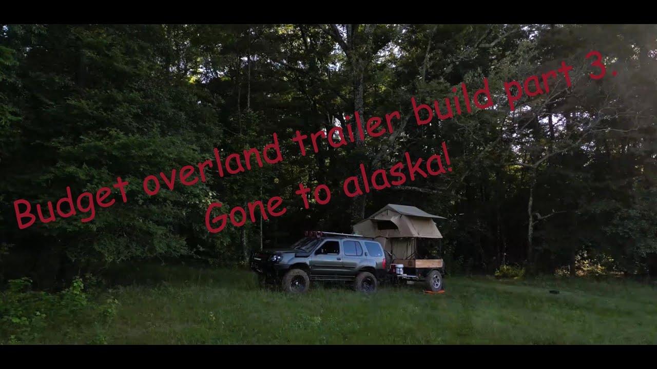 Budget overland trailer (part 3) - YouTube