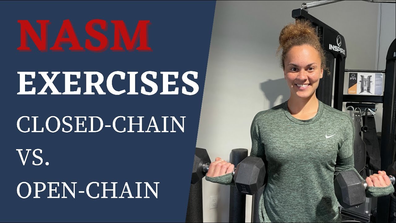 NASM EXERCISES CLOSED-CHAIN VS OPEN-CHAIN EXERCISES | ACT7VE - YouTube