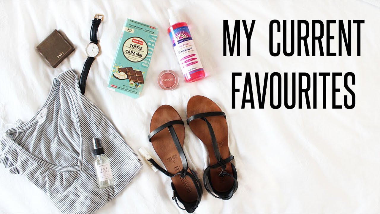 My Current Favourites! - YouTube