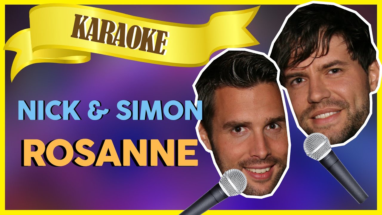 Nick & Simon - Rosanne // Sterren NL Karaoke - YouTube