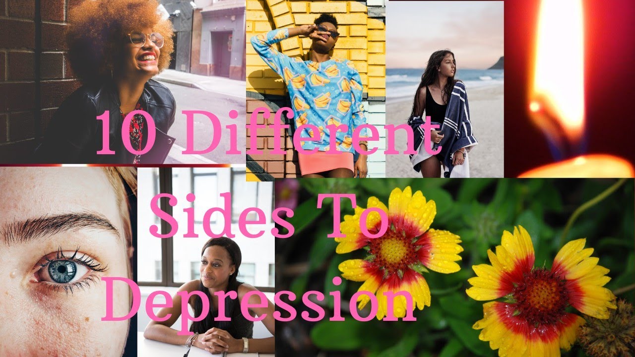 10 Different Sides To Depression - YouTube