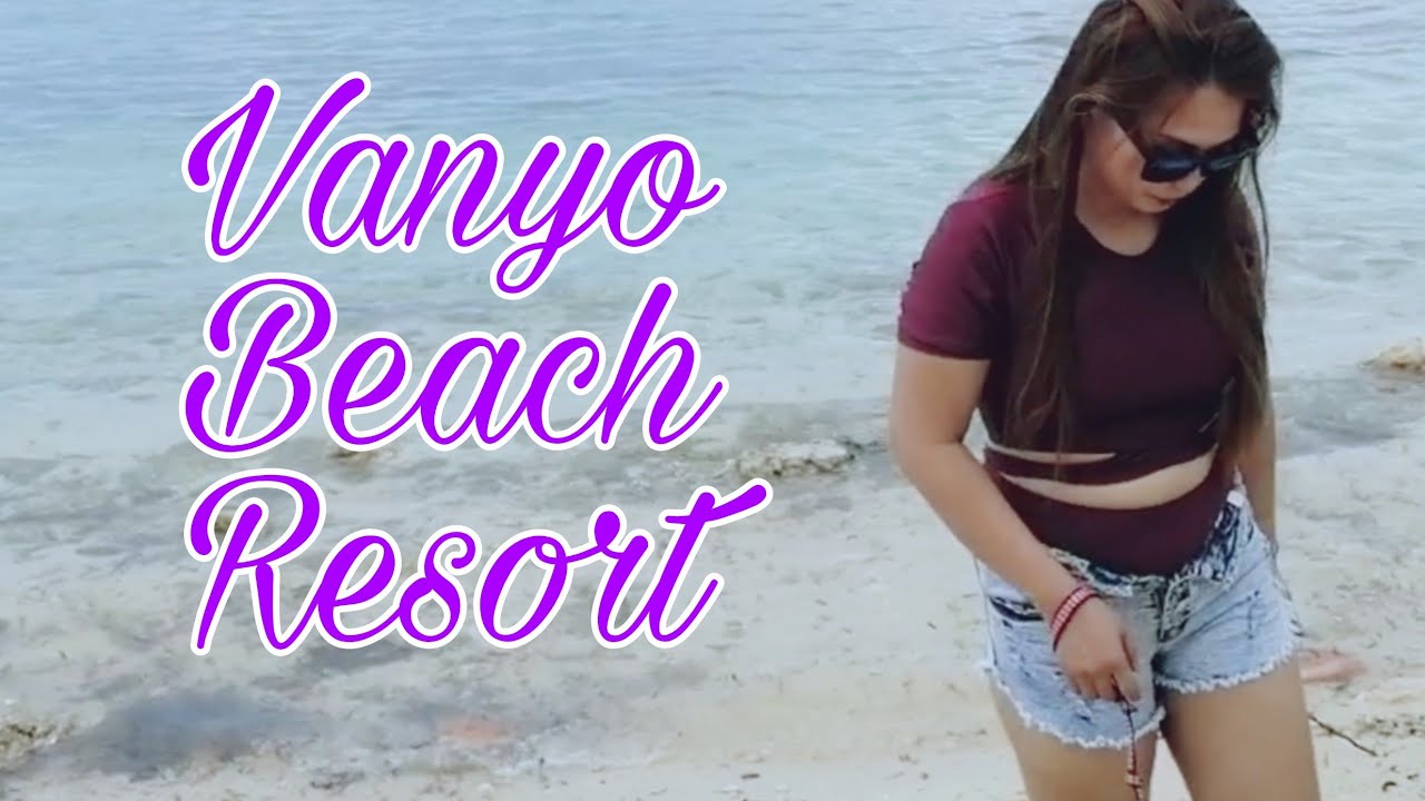 VANYO BEACH RESORT LAPU-LAPU CITY CEBU - YouTube