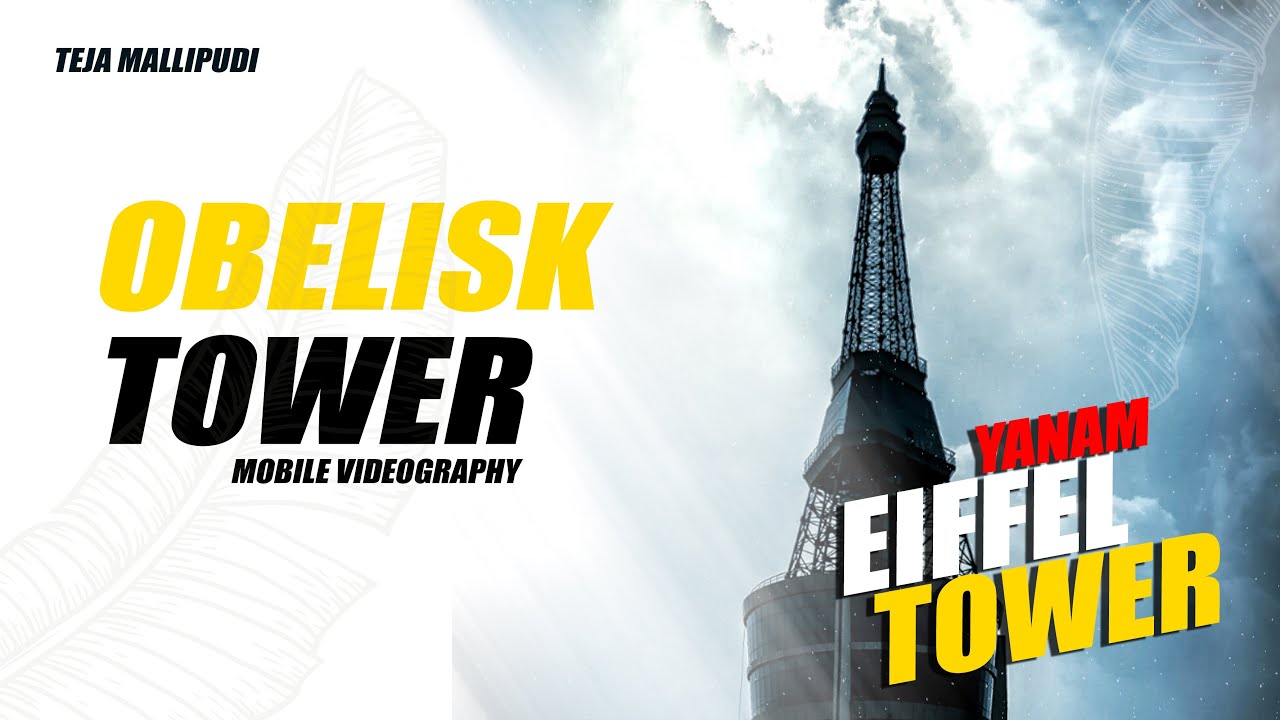 Obelisk tower yanam | eiffel tower in yanam | obelisk tower yanam ...