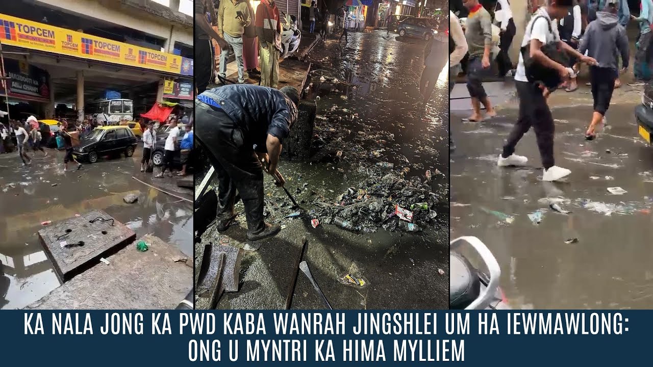 KA NALA JONG KA PWD KABA WANRAH JINGSHLEI UM HA ÏEWMAWLONG: ONG U ...