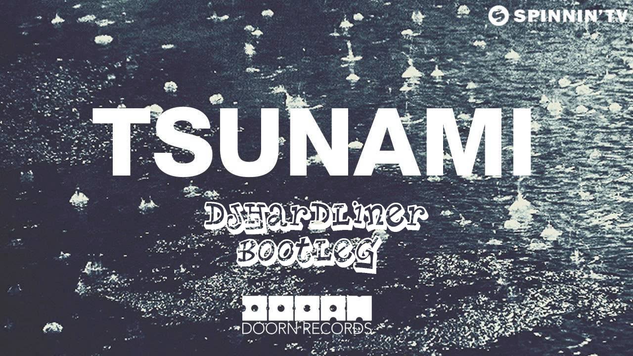DVBBS & Borgeous TSUNAMI (DjHardlinerBootleg) - YouTube