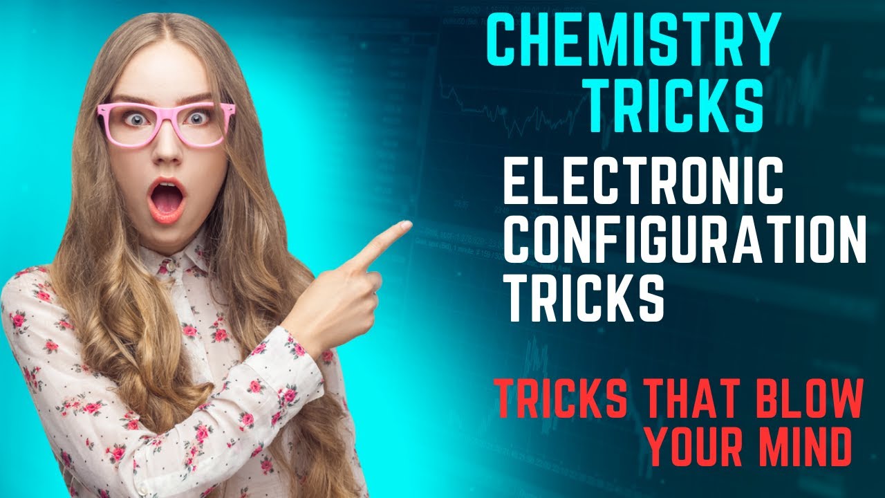 |Chemistry Tricks|Electronic configuration tricks|Easy tricks| - YouTube