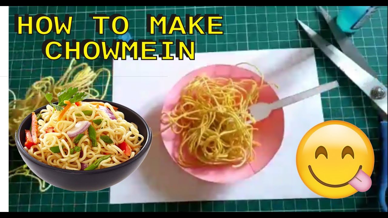 How to make a Chowmein (Art and Craft) - YouTube