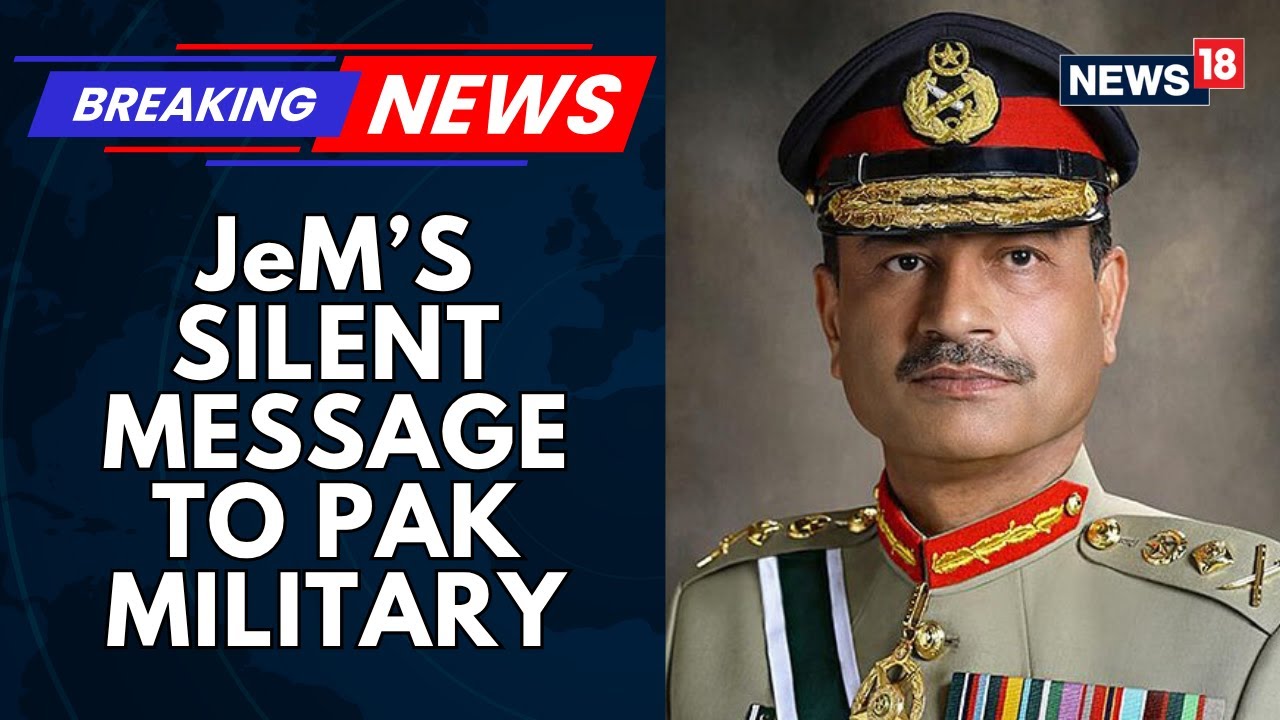 Jaish-e-Mohammad's Strategic Silence: Message to Pakistan's Military ...