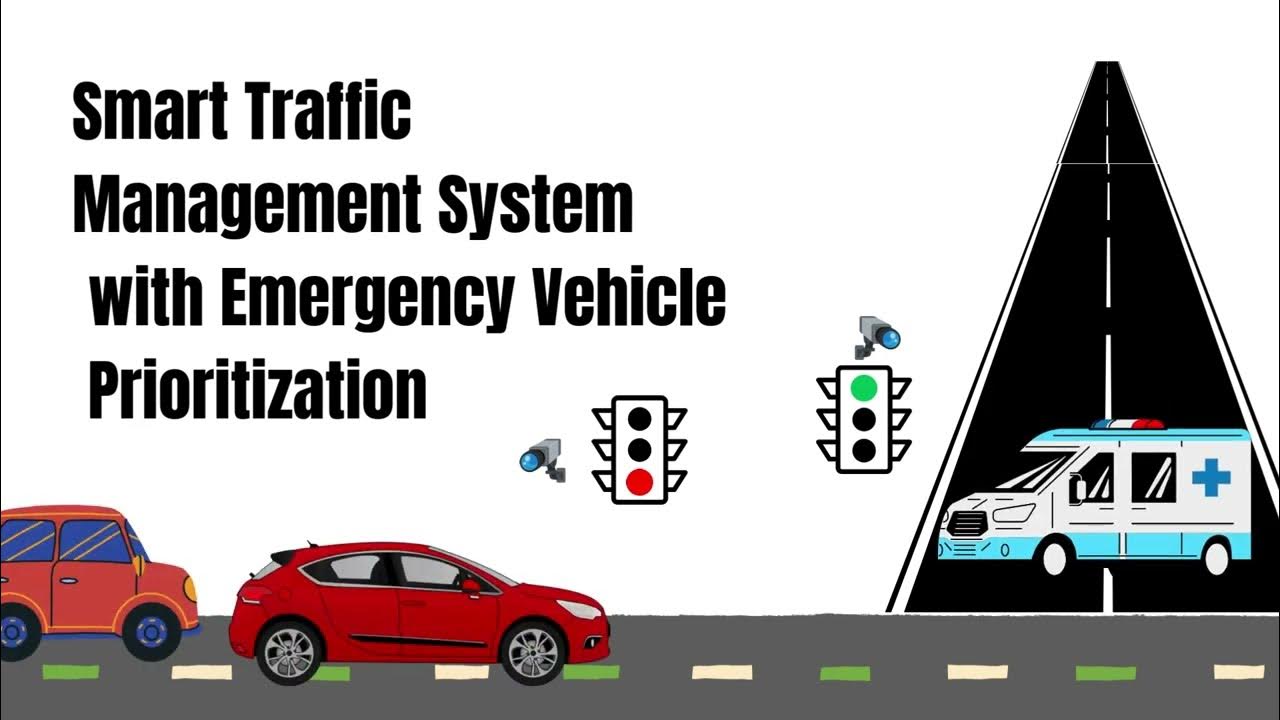 Smart Traffic Management System with Emergency Vehicle Prioritization ...