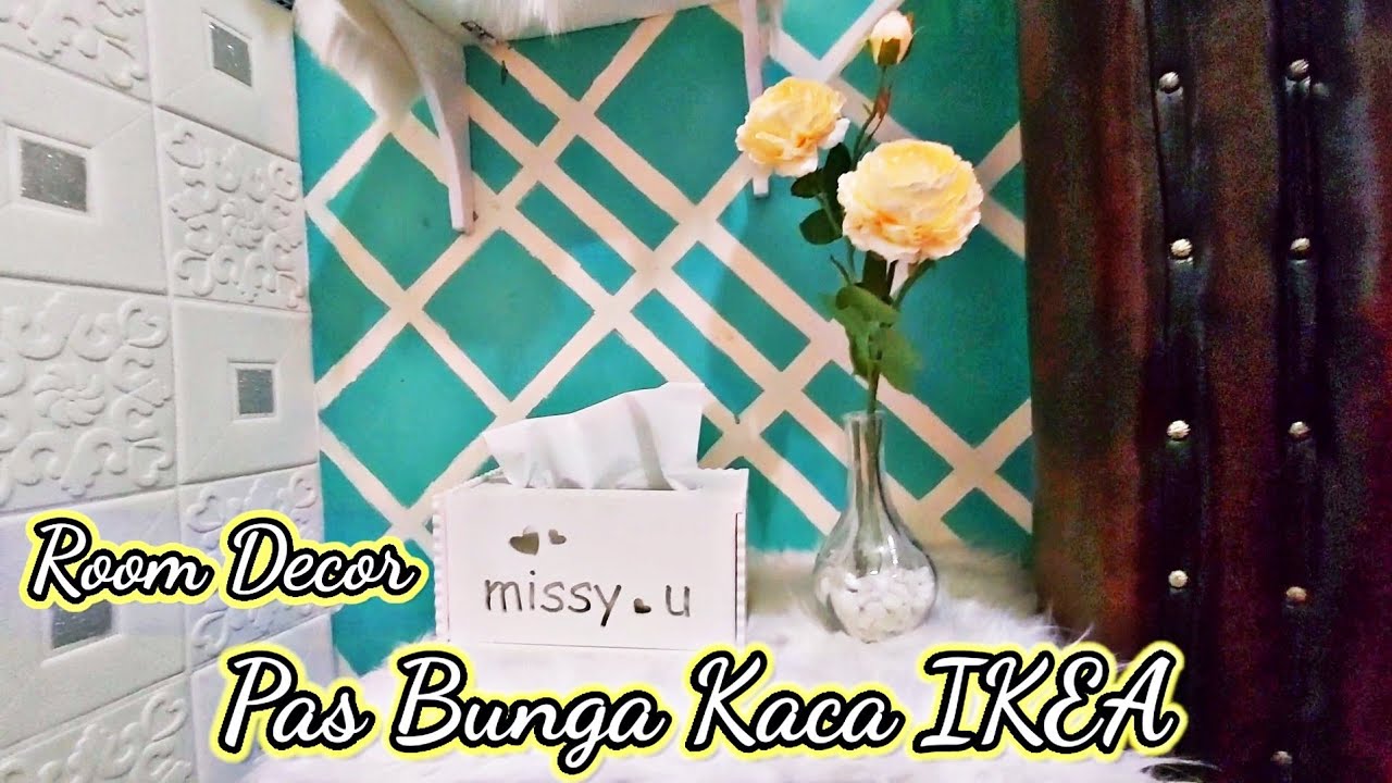 Unboxing pas bunga kaca IKEA - Room Decor DIY Sweet Home - YouTube