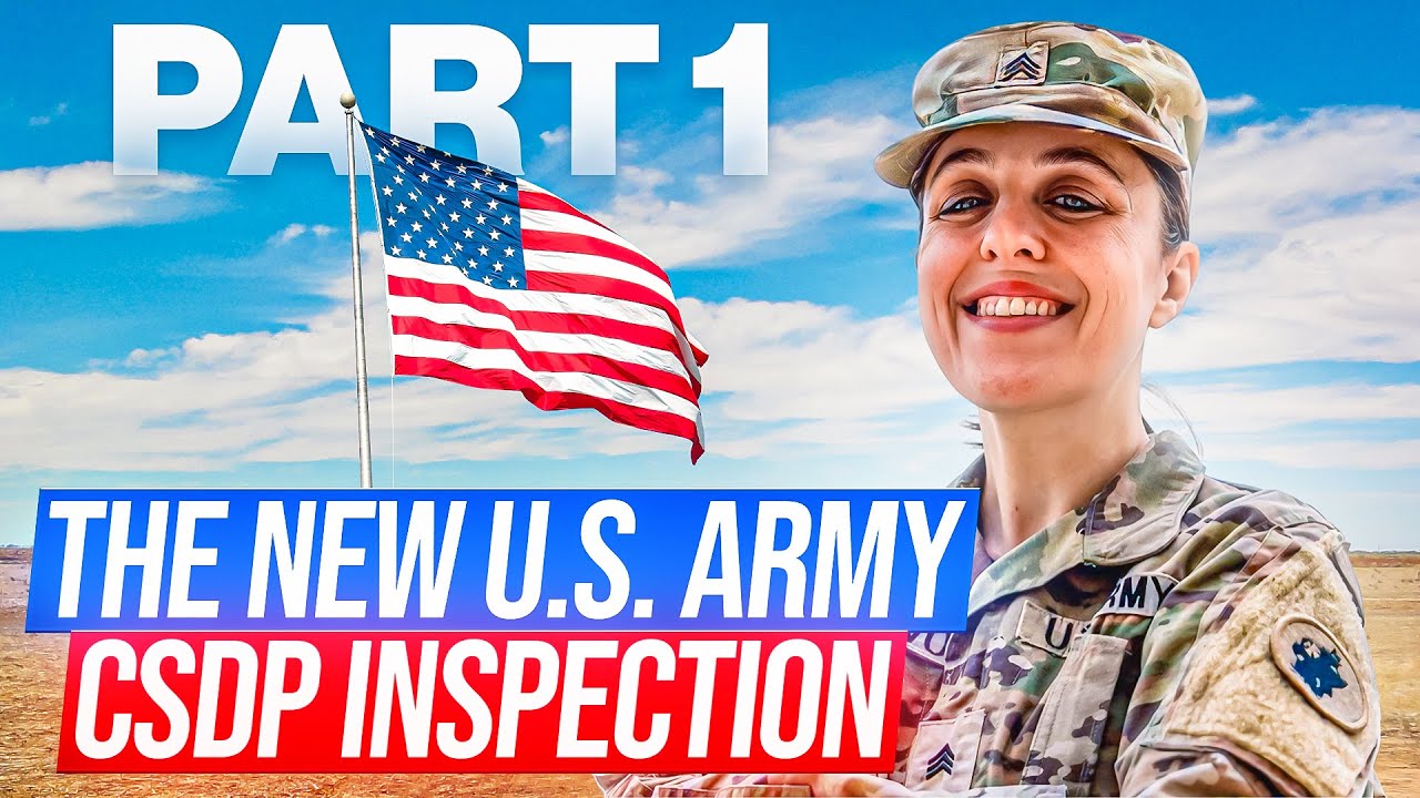 The New U.S. Army CSDP Inspection (Part 1) EP. 116 - YouTube