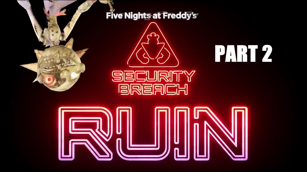 WHAT HAPPENED TO SUN!?! || FNAF RUIN part 2 - YouTube