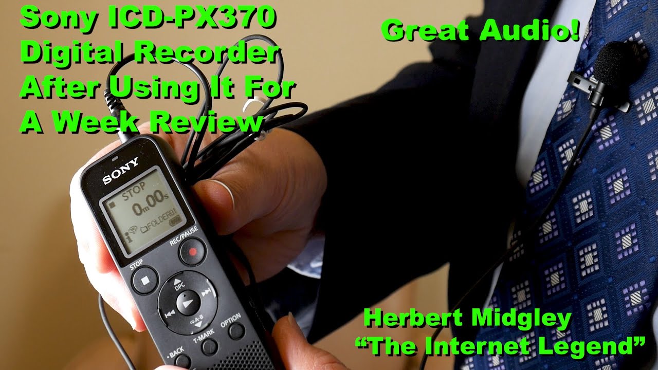 Sony ICD PX370 Digital Recorder After Using It For A Week Review - YouTube