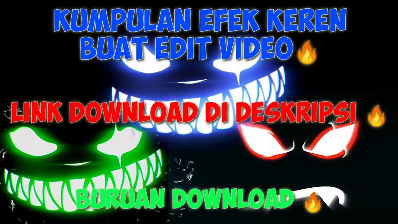 MENTAHAN MONSTER SENYUM||EFEK SABER||BUAT KINEMASTER🔥 - YouTube