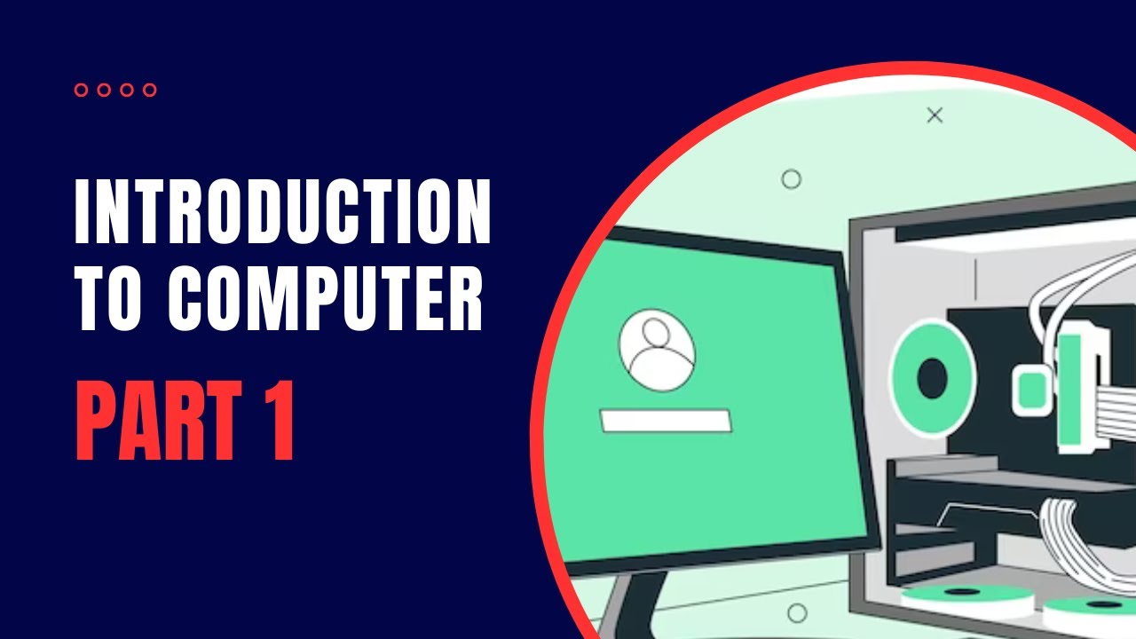Introduction to Computer | Computer Appreciation Class | Part 1 - YouTube