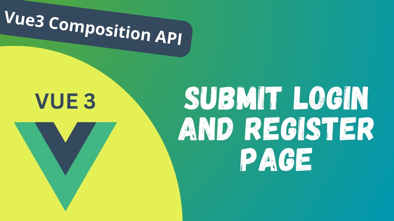 103. Differentiate Login and Register Page on Submitting Form Data Vue ... 103. Differentiate Login and Register Page on Submitting Form Data Vue ...