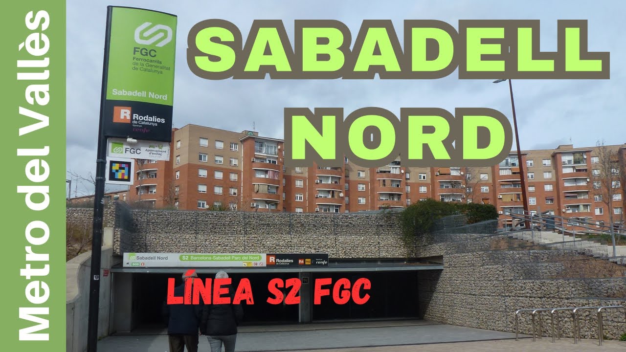 SABADELL NORD METRO DEL VALLÈS. Trenes cada cinco minutos en hora punta ...