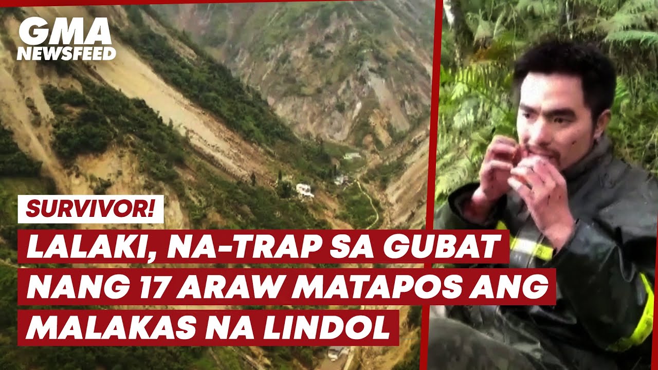 Lalaki, na-trap sa gubat nang 17 araw matapos ang malakas na lindol ...