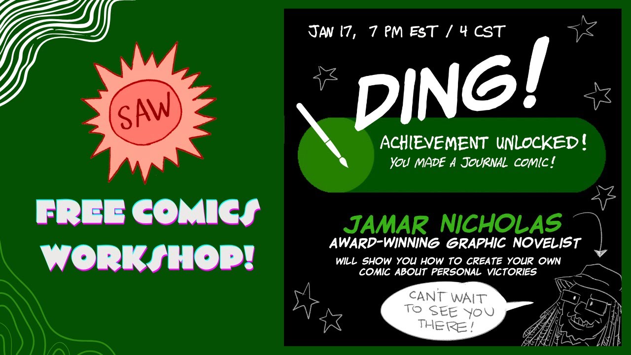 Achievement Comics with Jamar Nicholas - SAW Free Friday Night Comics ...