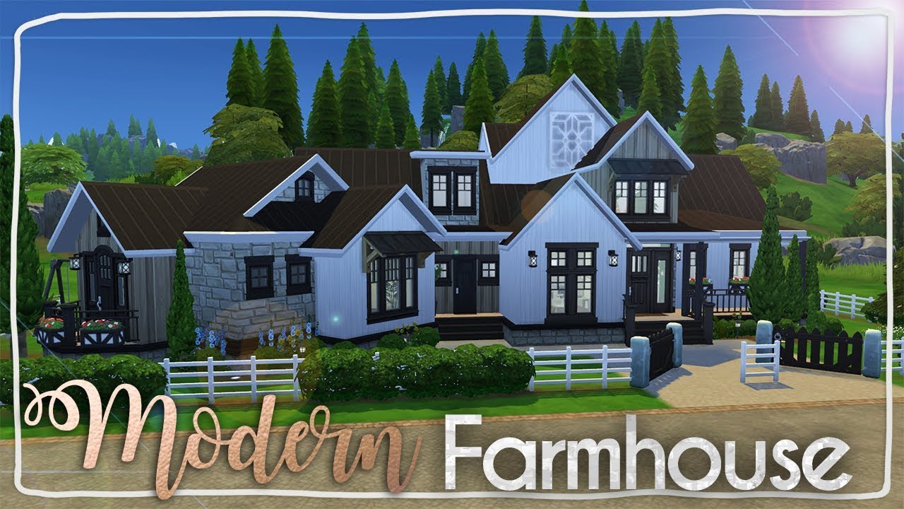Modern Farmhouse ~ The Sims 4 Speed Build - YouTube