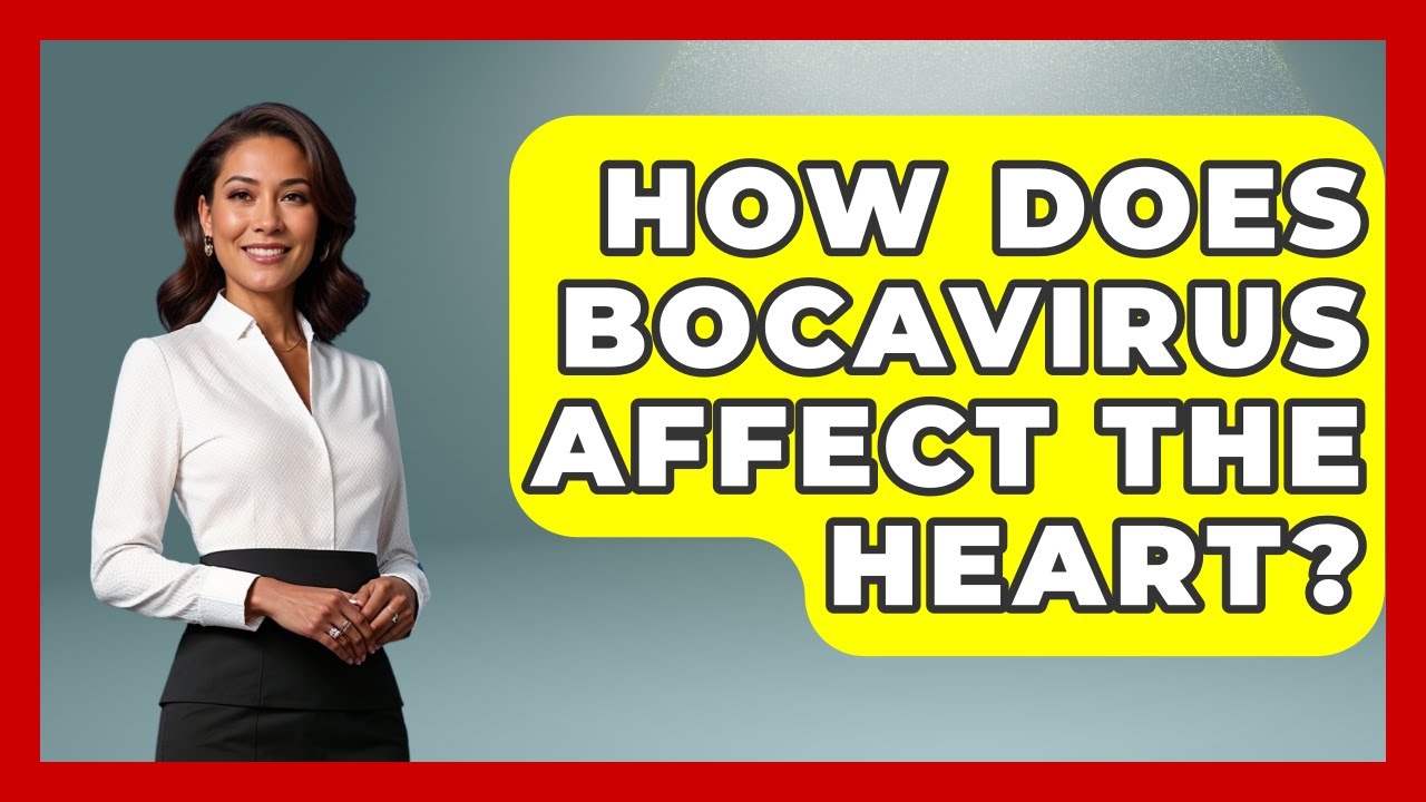 How Does Bocavirus Affect The Heart? - The Health Brief - YouTube