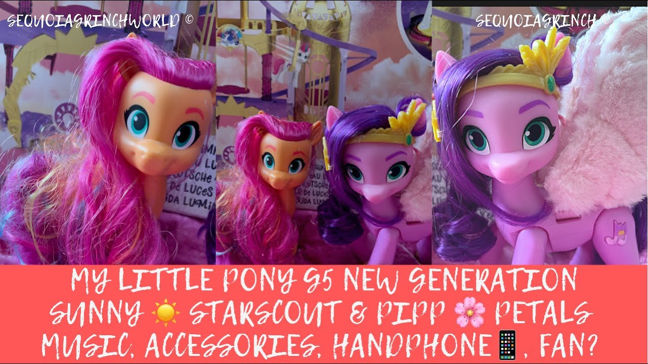MLP G5 Sunny StarScout & Princess Pipp Petals 📡 🤪 Original Music 🎀 ...