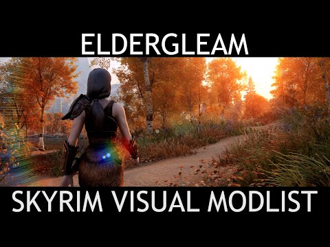 The Beauty of Eldergleam - Skyrim 1500+ Visual Modlist