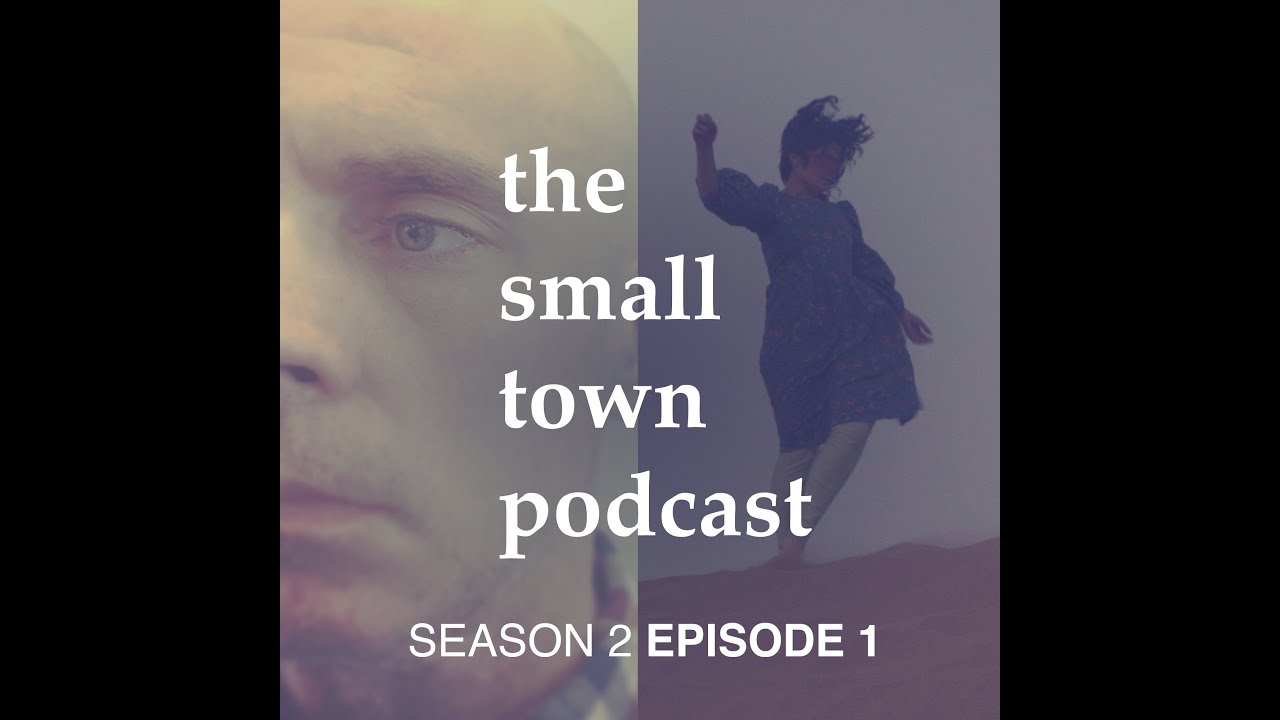the small town podcast | S2 Episode 1: Sound Art with Joe Millar ...