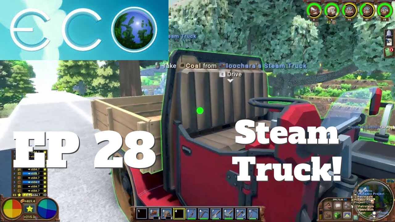 Let's Play Eco Single Player Ep 28 - We Have A Steam Truck! - YouTube