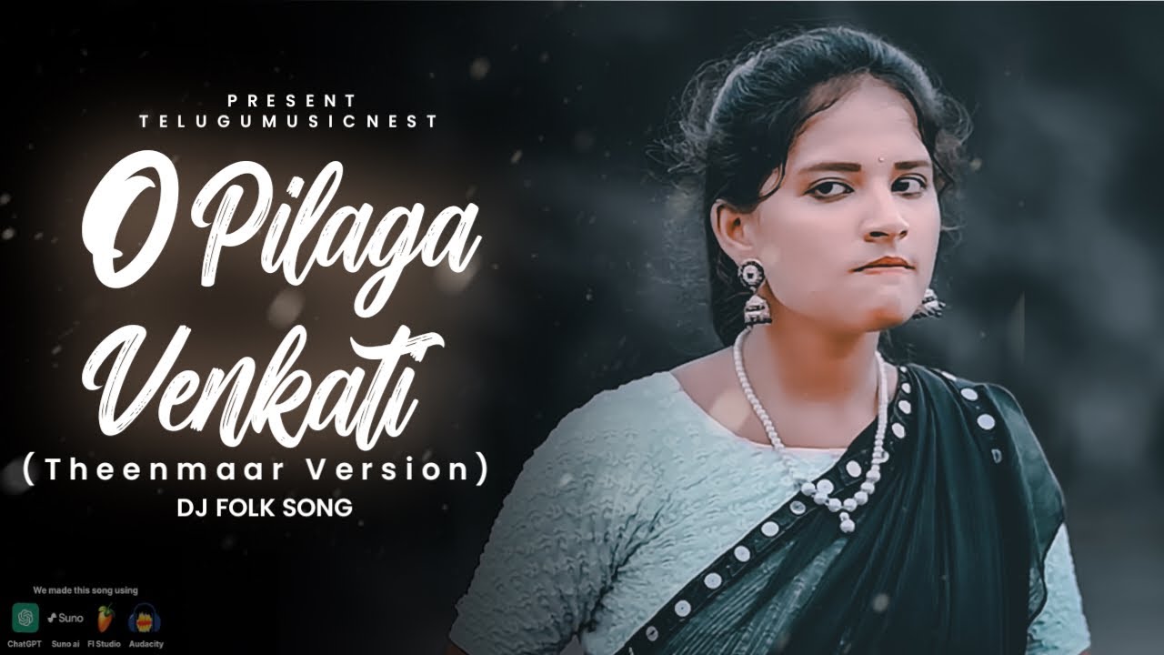 O Pilaga Venkati (Theenmaar Version) | New DJ Folk Song ...