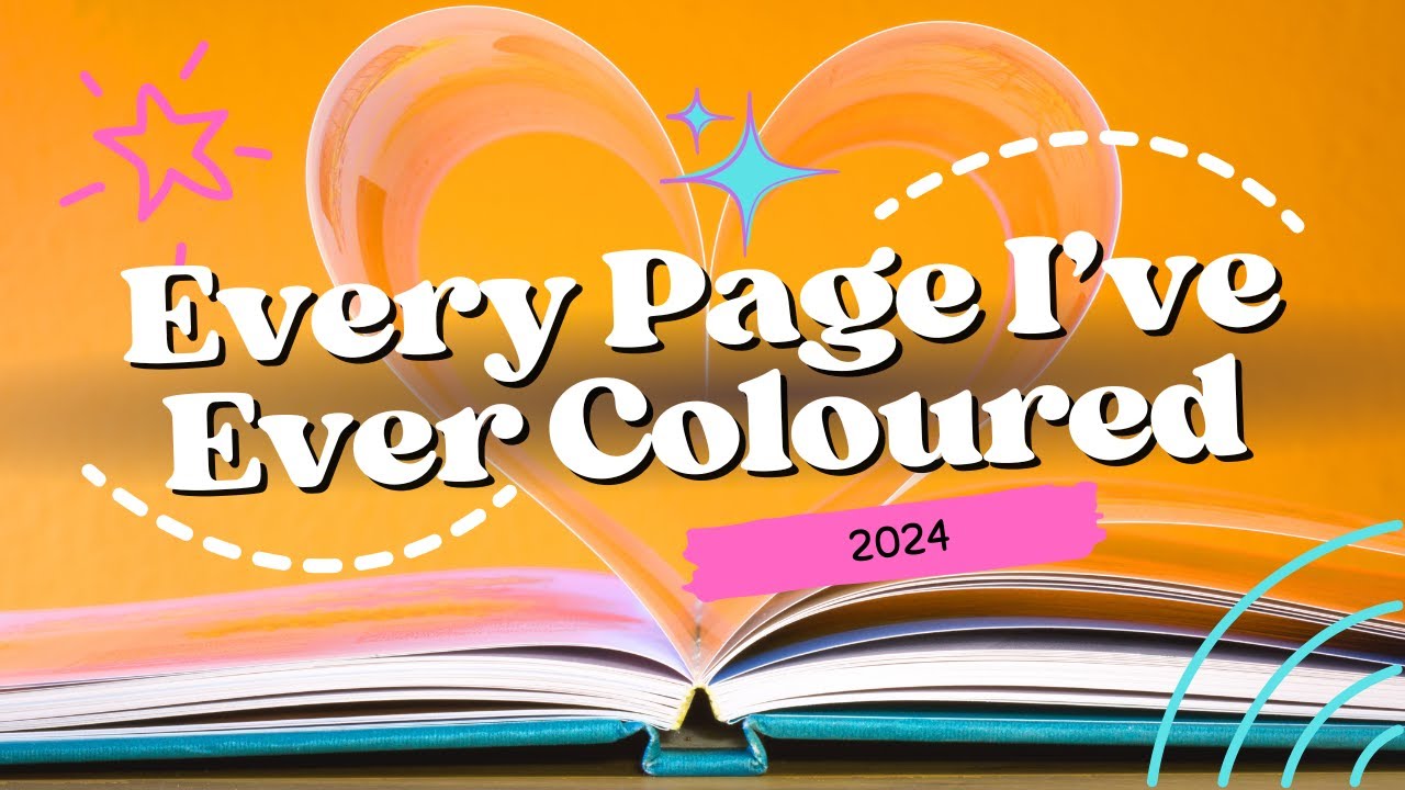 MY COLOURING BOOK COLLECTION & EVERY PAGE I HAVE EVER COLOURED 2024 ...