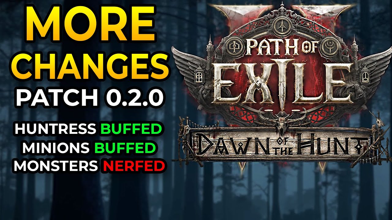 Huntress Buffed, Monsters Nerfed & More Changes! POE2 - Dawn of The ...