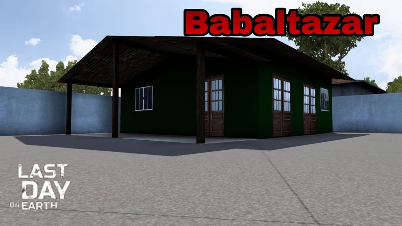 LDOE - BASE PLAYER babaltazar - LAST DAY ON EARTH: SURVIVAL # ...