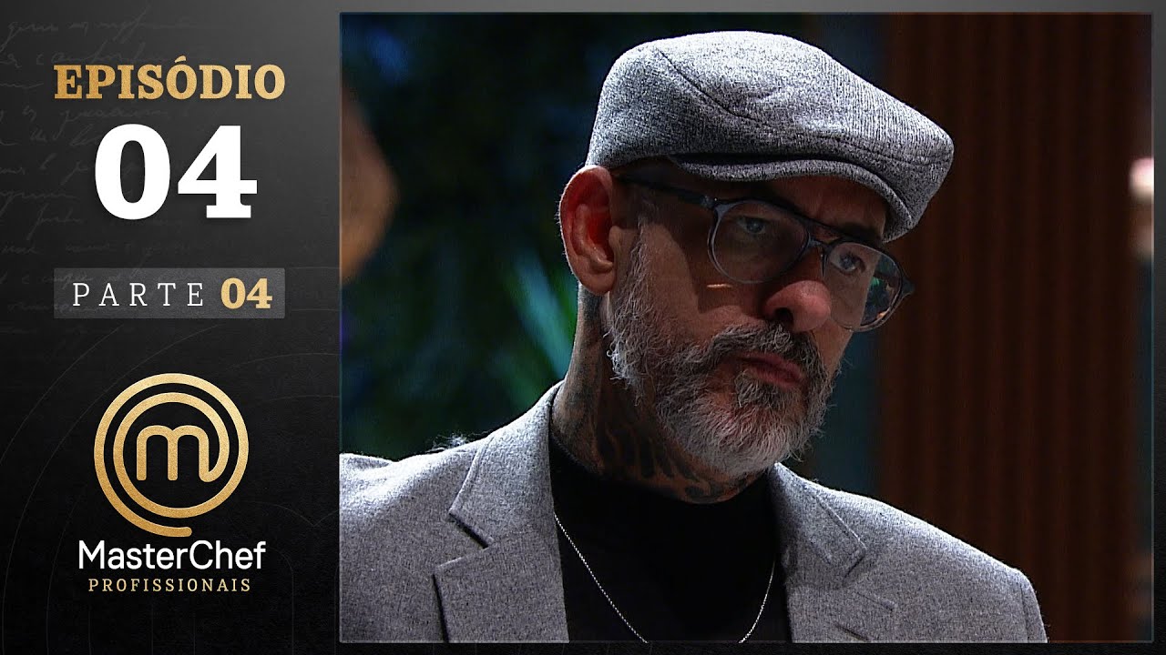 EPISÓDIO 04 - 4/5: Desafio do Jacquin | TEMP 05 | MASTERCHEF ...