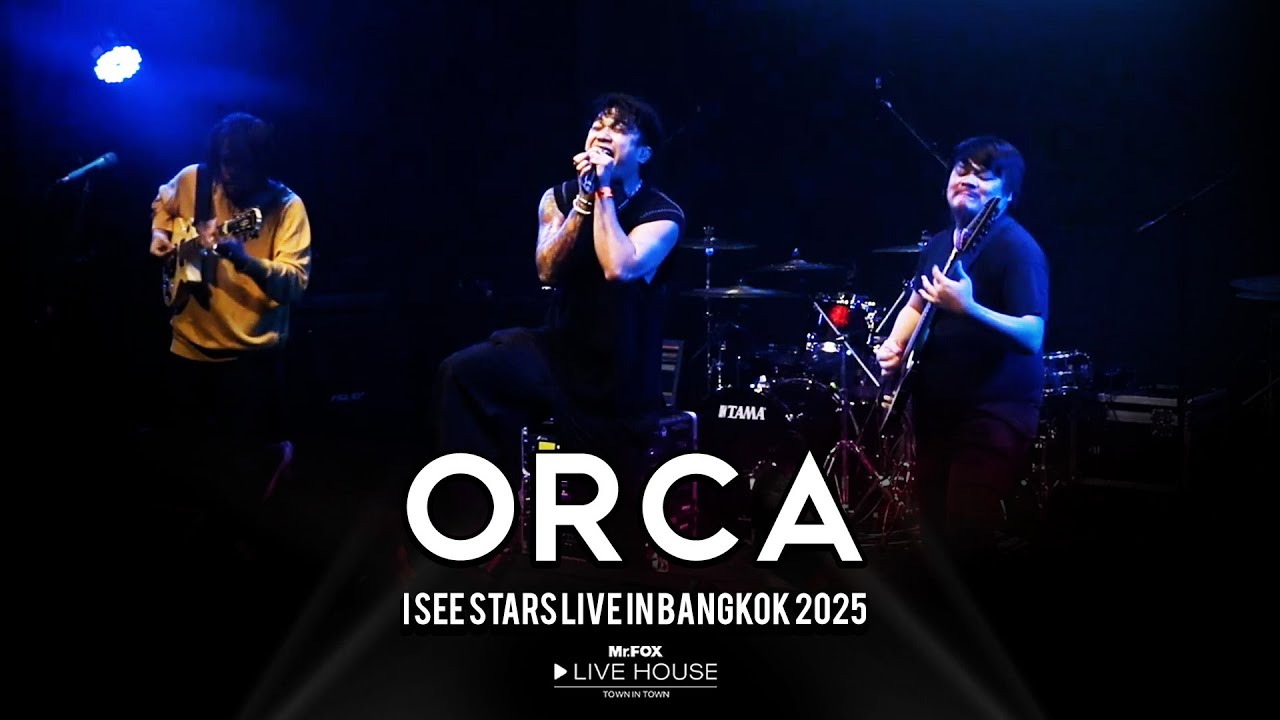 ORCA - I SEE STARS LIVE IN BANGKOK 2025 @Mr.FOX Live House - YouTube