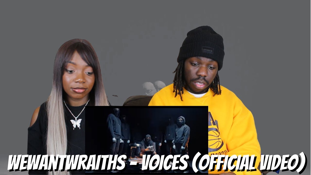 wewantwraiths - Voices (Official Video) - REACTION VIDEO!! - YouTube