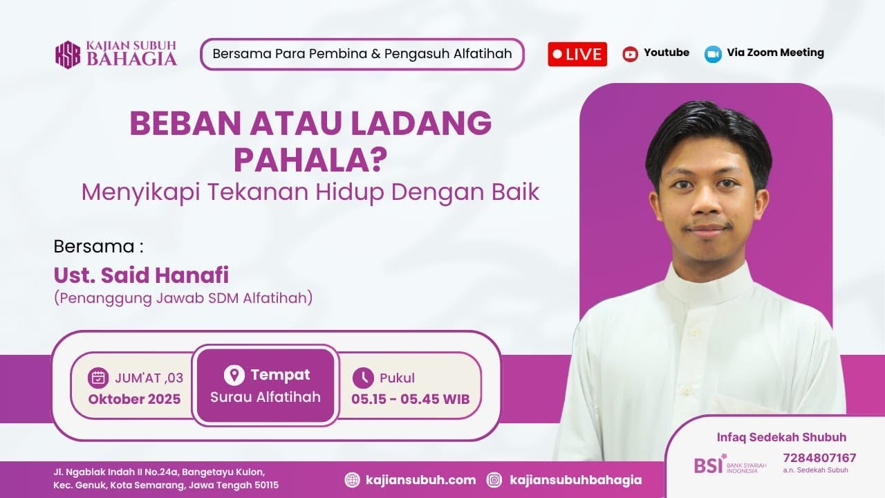 Kajian Subuh Bahagia | Ust. Said Hanafi | Beban Atau Ladang Pahala ...