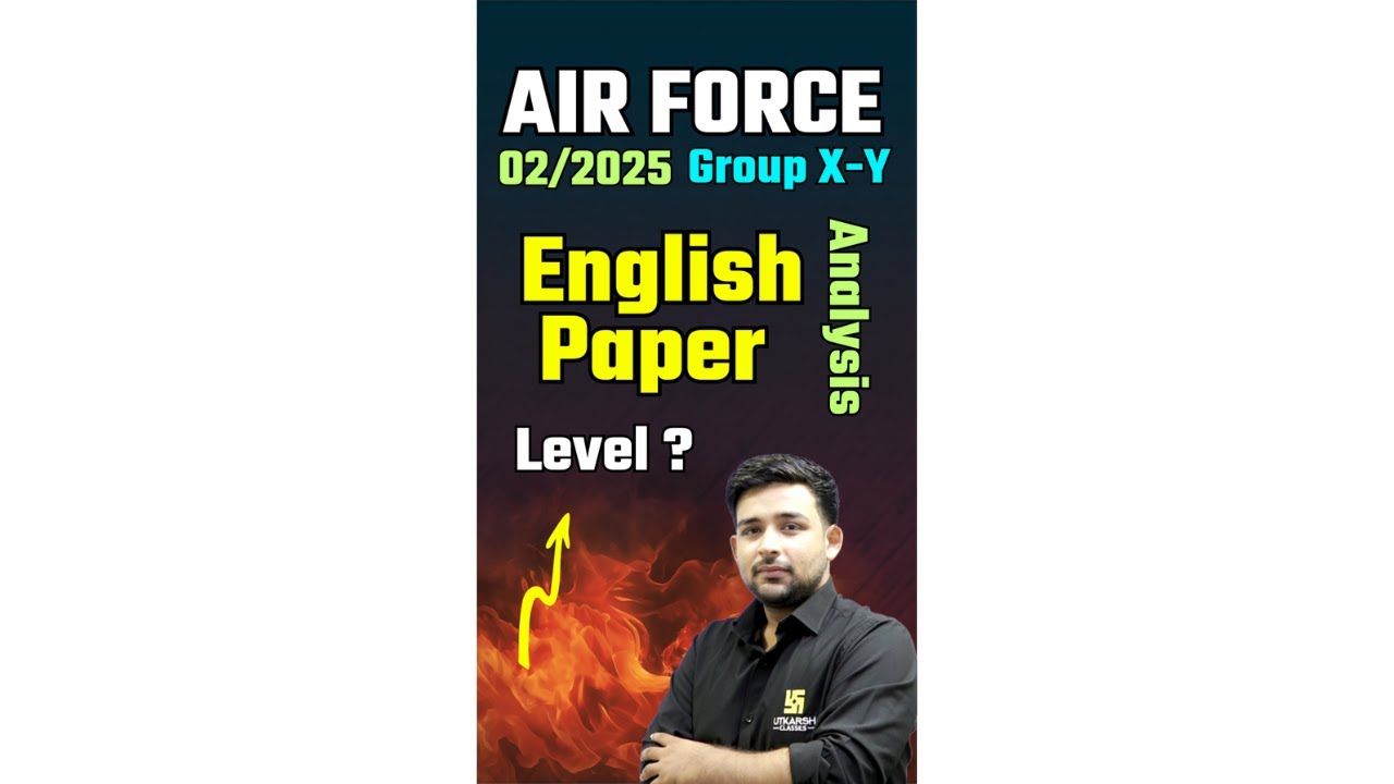 Air Force 2/2025 English Paper Analysis | Air Force Paper Review 16 ...