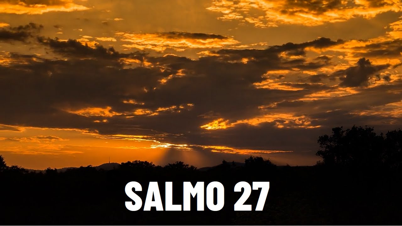 Salmo 27 - YouTube