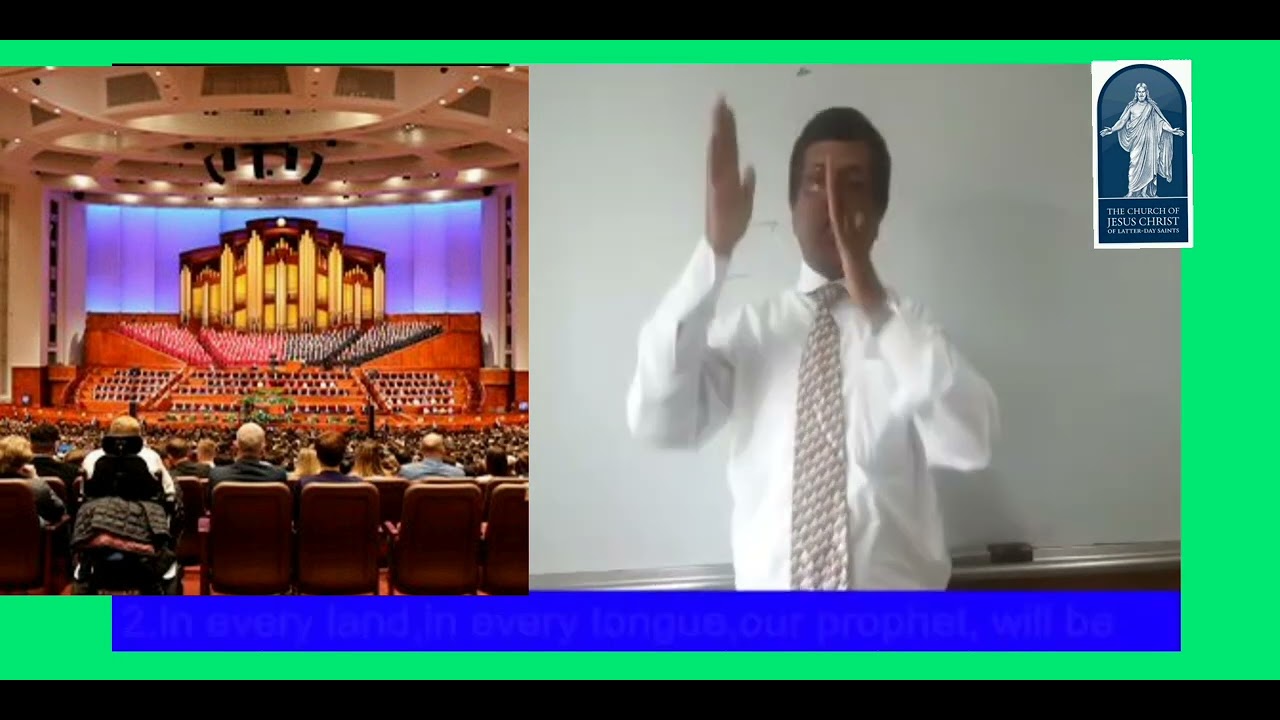 LDS & ISL(India) Deaf Video for Hymns book #22 We listen to a Prophet's ...