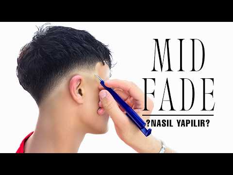 EN POPÜLER SAÇ: MID FADE | Sıfırdan Berber Olmak : Saç Nasıl Kesilir