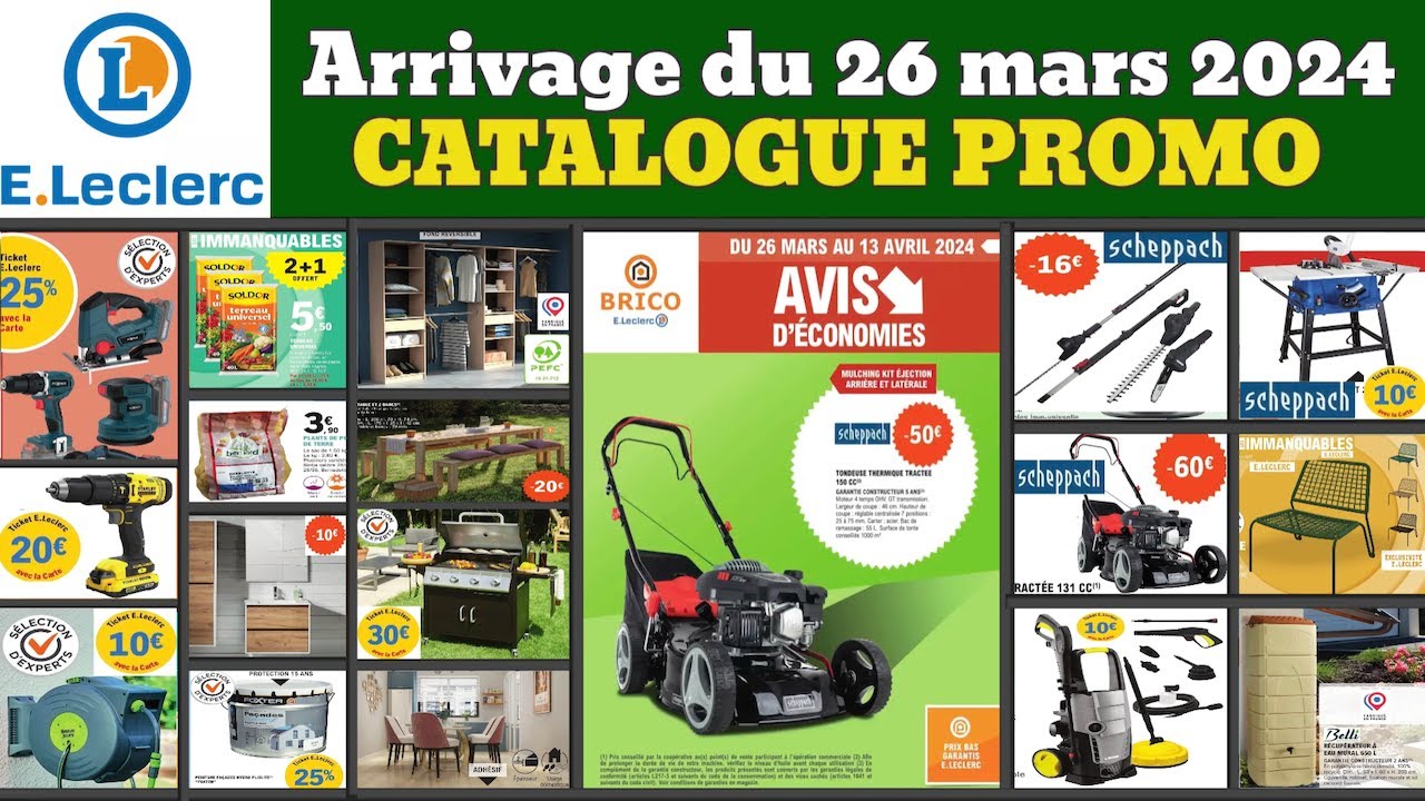 catalogue Brico LECLERC du 26 mars 13 avril Arrivage bricolage ...