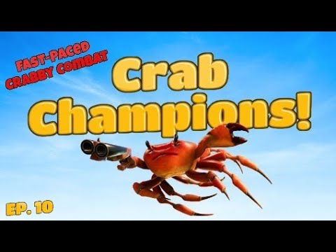 Crab Champions | Early Access | EP. 9 - Over-Powered Multiplayer Run ...