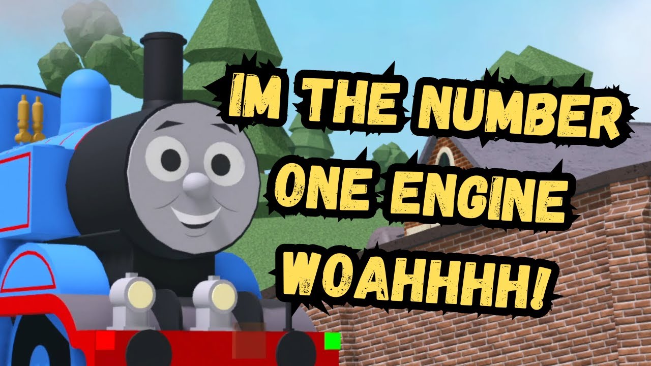 Im The Number One Engine WOAH!! - YouTube