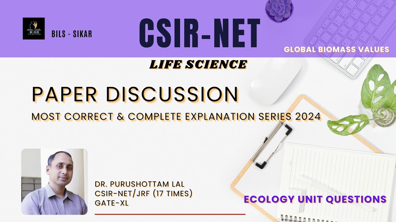 CSIR NET Life Science PYQ Discussion Series 2024 || Estimated Biomass ...