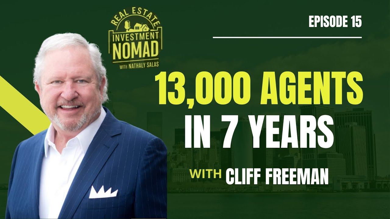 The Blueprint for Building a Massive Realty Team | 13K Agent Empire in 7 Years | Cliff Freeman ...