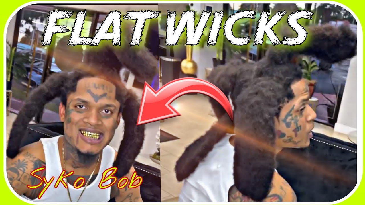 Syko Bob Flat Wicks - YouTube