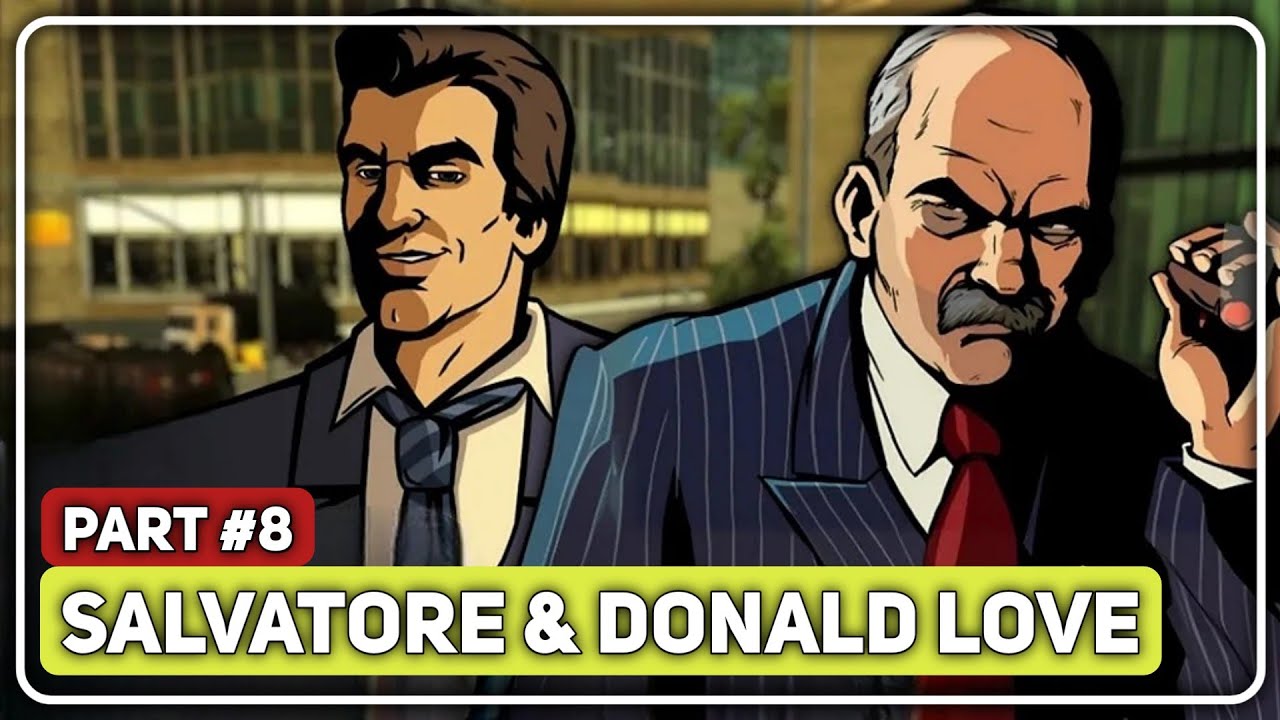 Grand Theft Auto: Liberty City Stories || PART #8: Salvatore & Donald ...