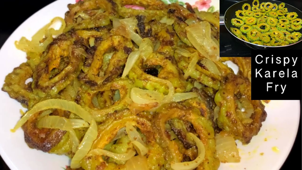 Crispy Karela Fry Sabzi Recipe | Bitter Gourd Onion Sabzi | Karela Fry ...