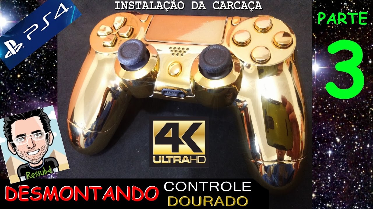 CONTROLE DOURADO PS4 GOLD CONTROL PARTE 3/10 UHD 4K 2160p - YouTube
